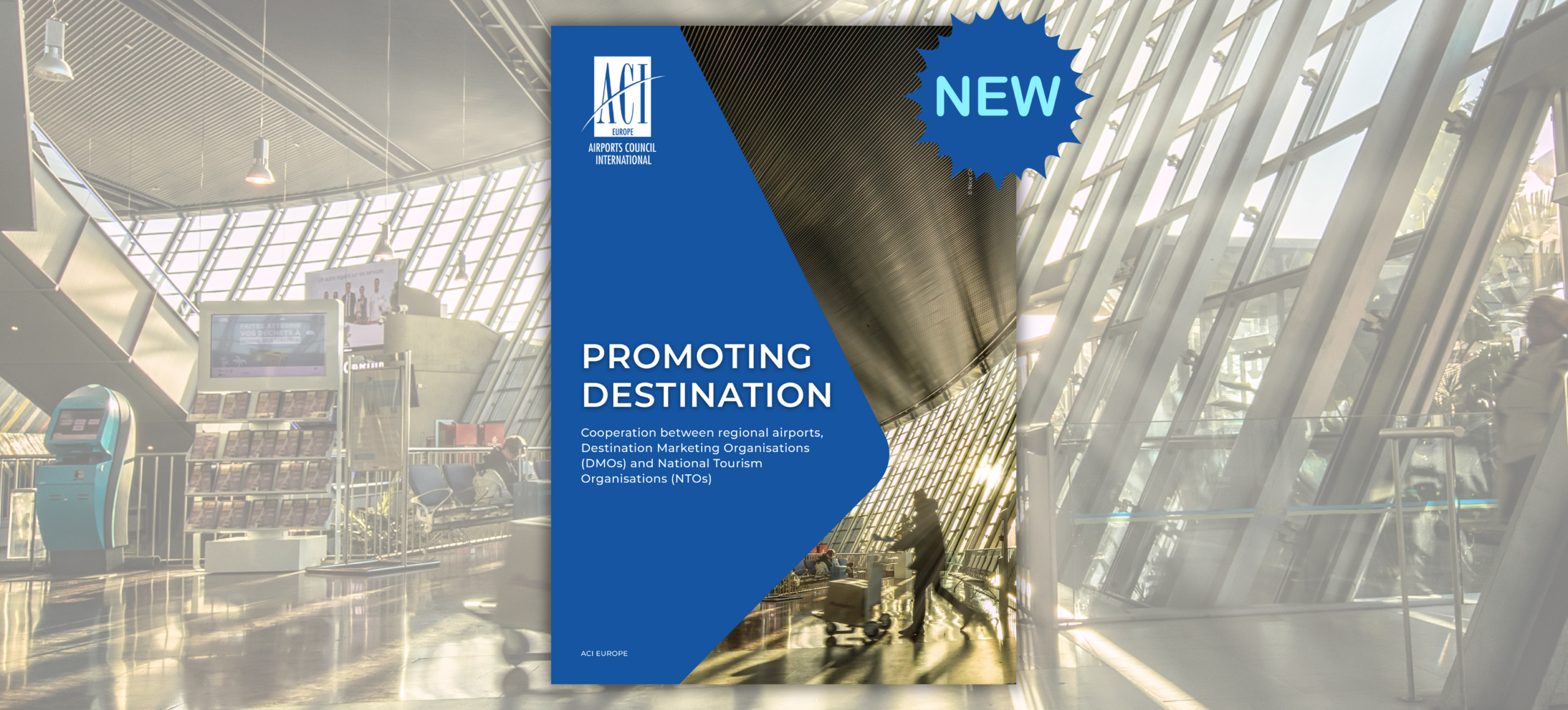 ACI EUROPE launches a Guide to promoting destinations | Airport